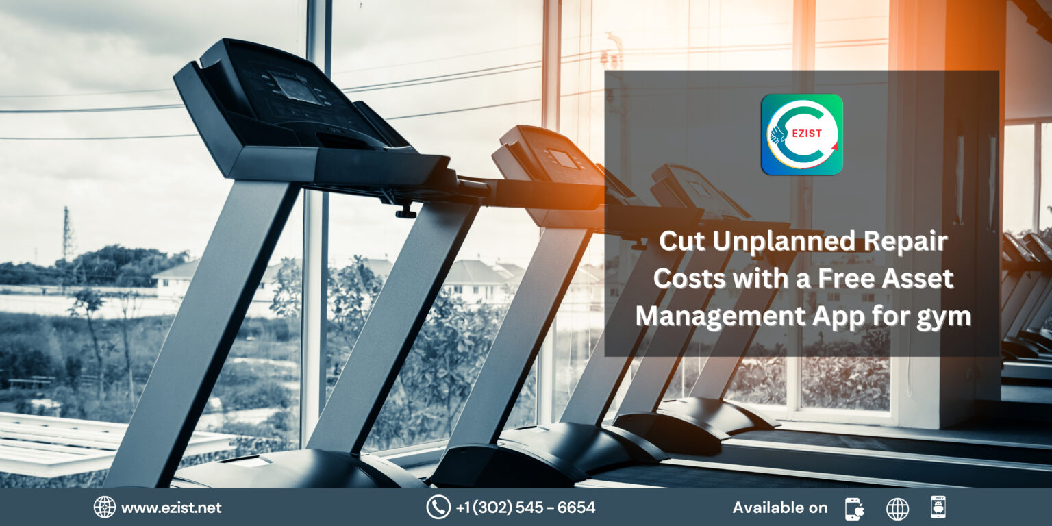 Cut Unplanned Repair Costs with a Free Asset Management App for Gyms